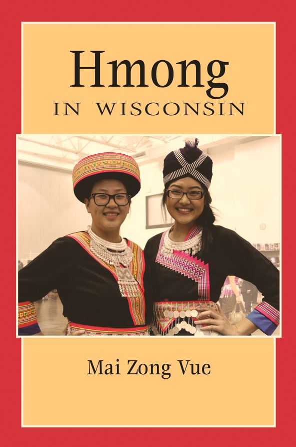 Hmong In Wisconsin - Wisconsin Historical Museum
